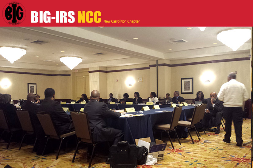 BIG-IRS NCC New Carrollton Chapter | BIG, National Executive Committee ...